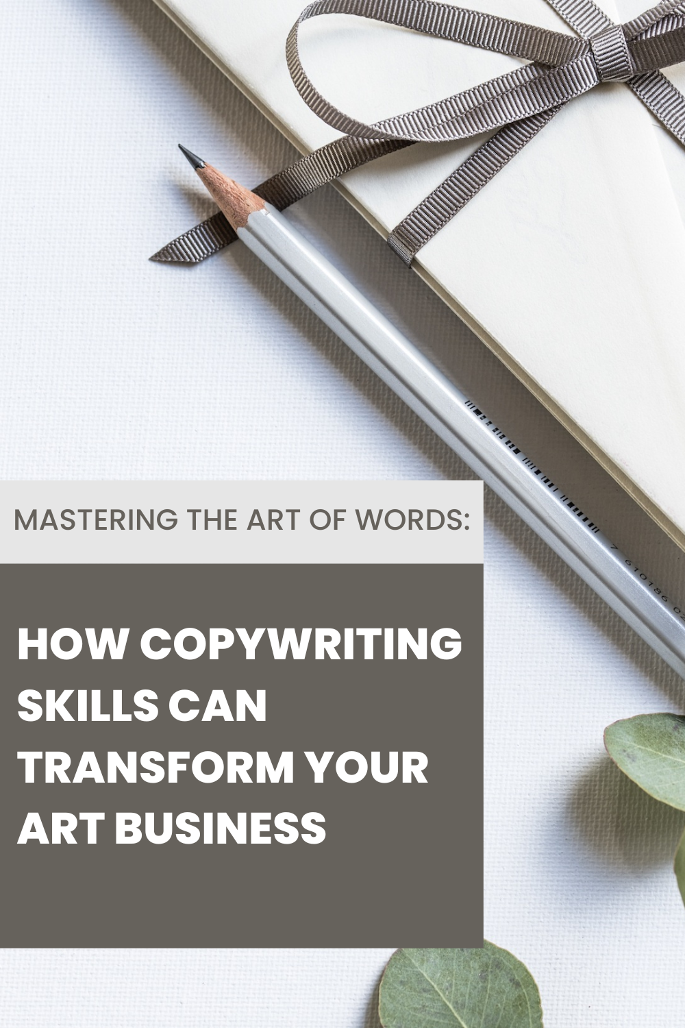 Mastering the Art of Words: How Copywriting Skills Can Transform Your ...